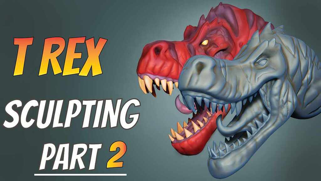T Rex Sculpting Part 2 - Learning the Secondary forms In ZBrush ...
